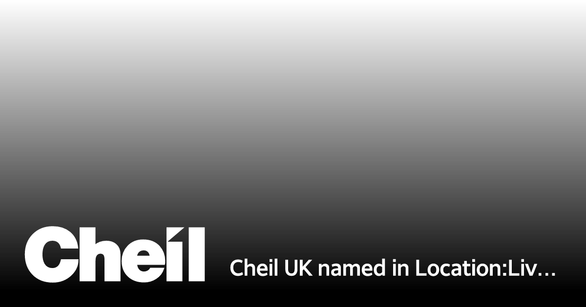 Cheil UK named in Location:Live's best activations list